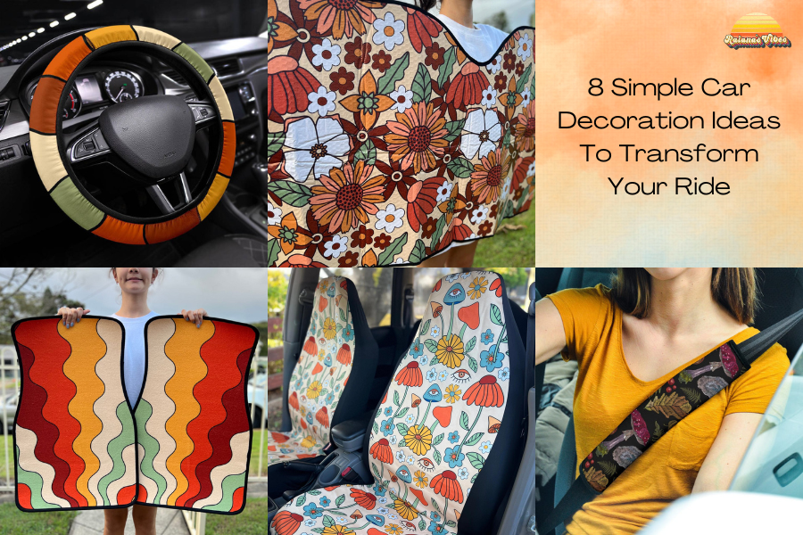 8 Simple Car Decoration Ideas To Transform Your Ride | Raiana's Vibes